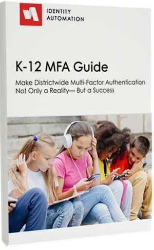 K-12 MFA Guide for IT Leaders